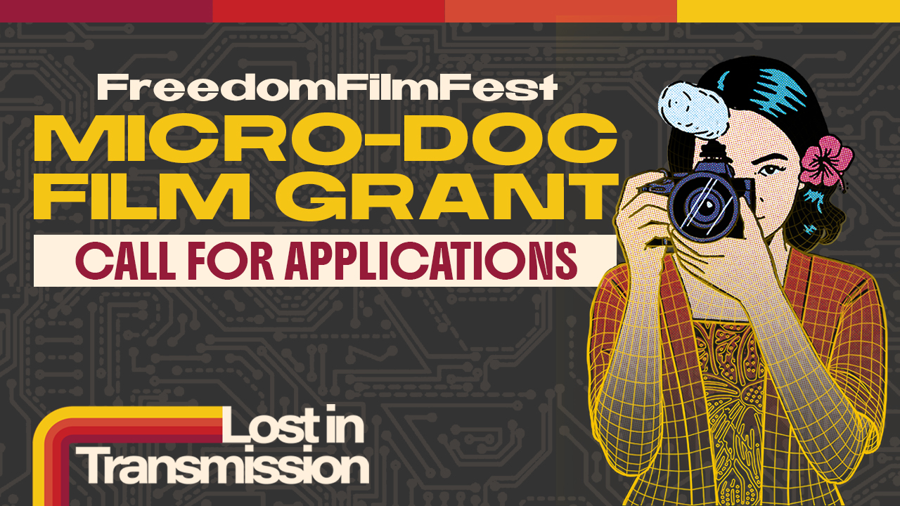 Lost in Transmission Film Grant - Freedom Film Network